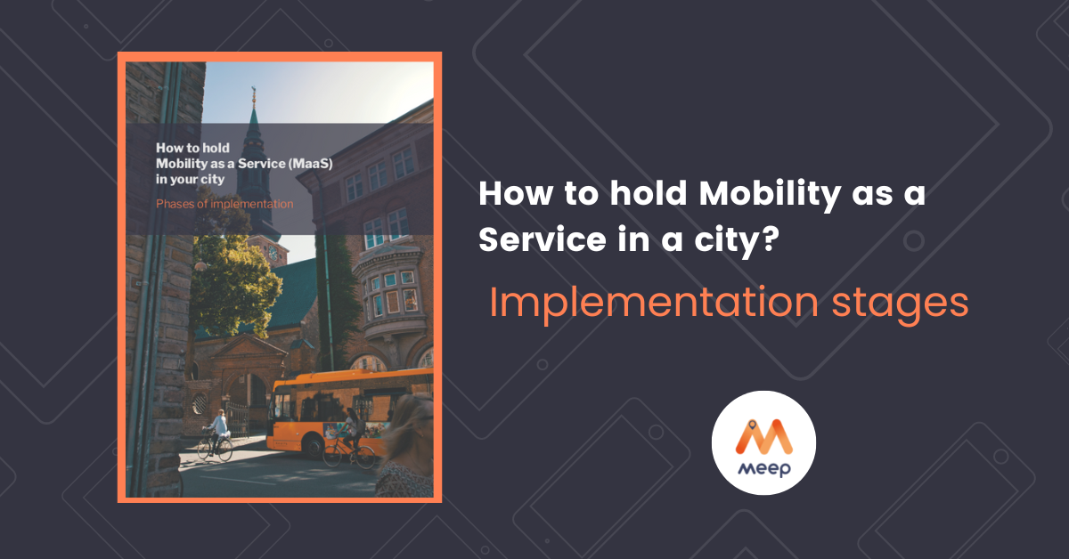 How to adopt Mobility as a Service in a city? Implementation stages